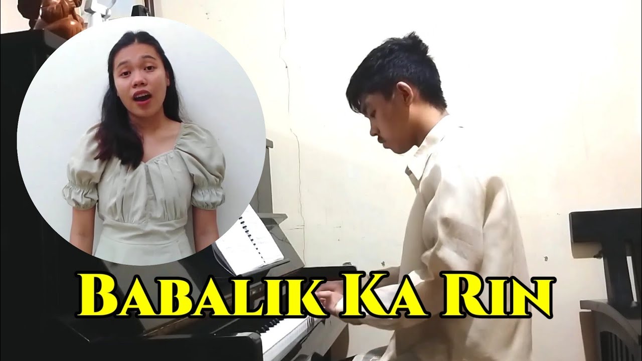 BABALIK KA RIN (Constancio de Guzman) - Voice & Piano - YouTube