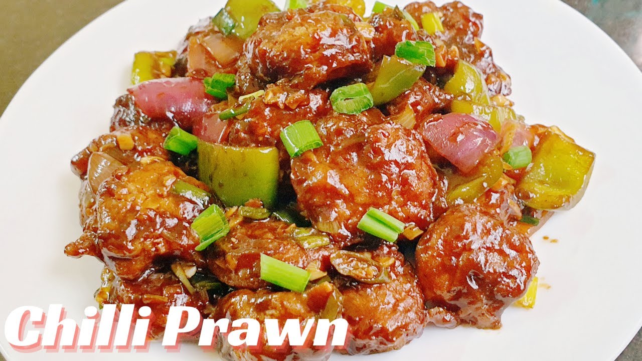 Chilli Prawns Recipe || How to make Chilli Prawn at home || Prawns ...