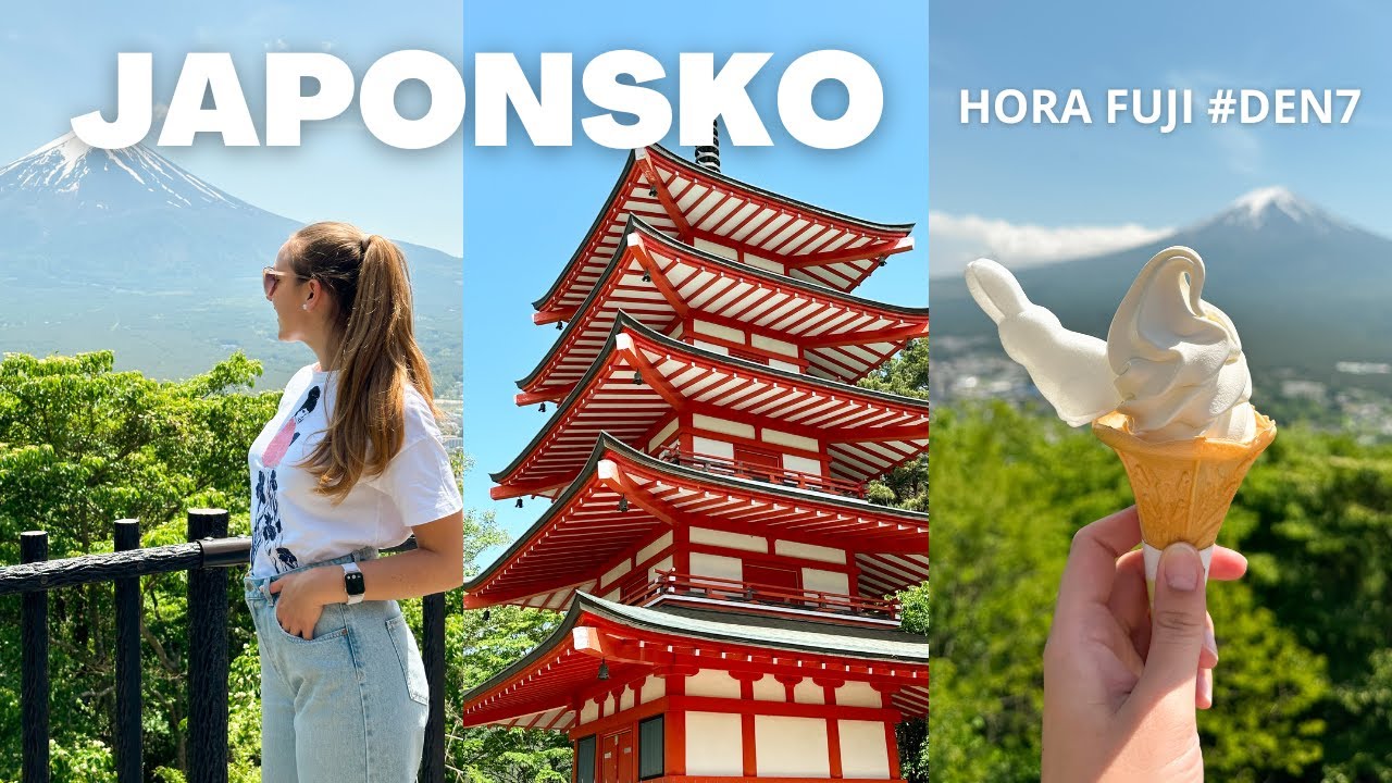 VLOG Z JAPONSKA #7 I Splněný sen, Chureito Pagoda a hora Fuji 🗻🇯🇵 - YouTube