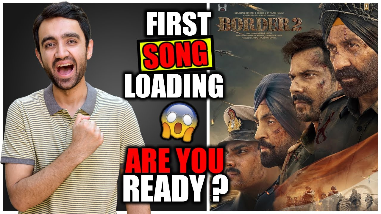 Border 2 First Song Release Date | Ghar Kab Aaoge Song Release Date ...
