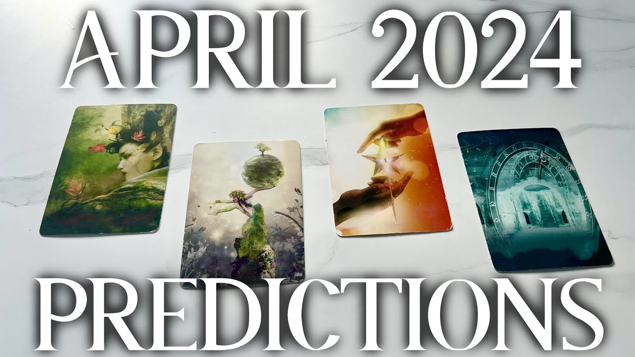 APRIL 2024 Forecast 🌱 What Will Happen? 🌧️ {PICK A CARD} 🌼 Psychic ...