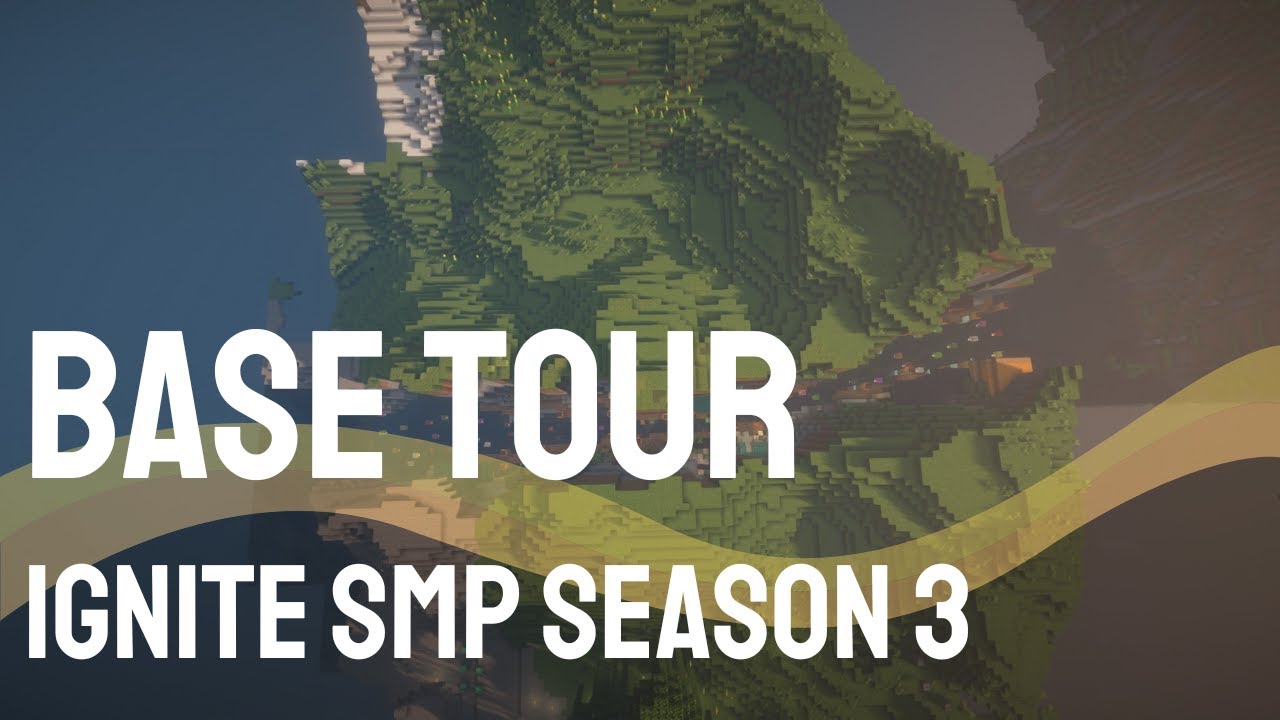 BASE TOUR IGNITE SMP WITH A SPECIAL GUEST - YouTube