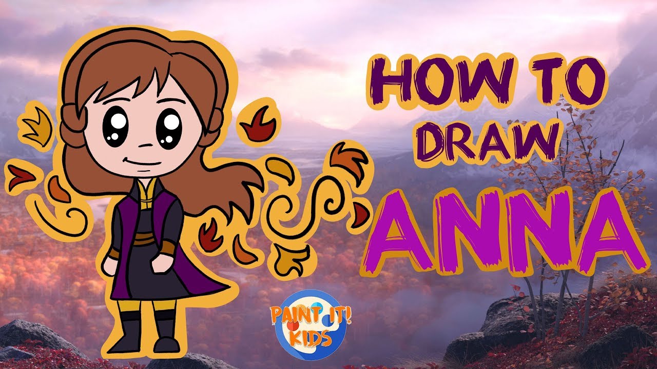 drawing for kids - How to Draw Anna - Frozen 2 - Art for kids - YouTube