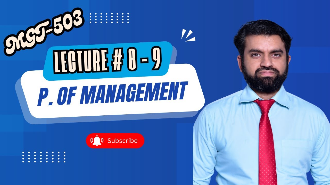MGT503 Lesson 8 & 9 || Principles of Management || Short Lecture - YouTube
