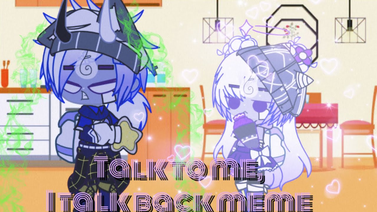 Talk to me, I talk back meme - YouTube