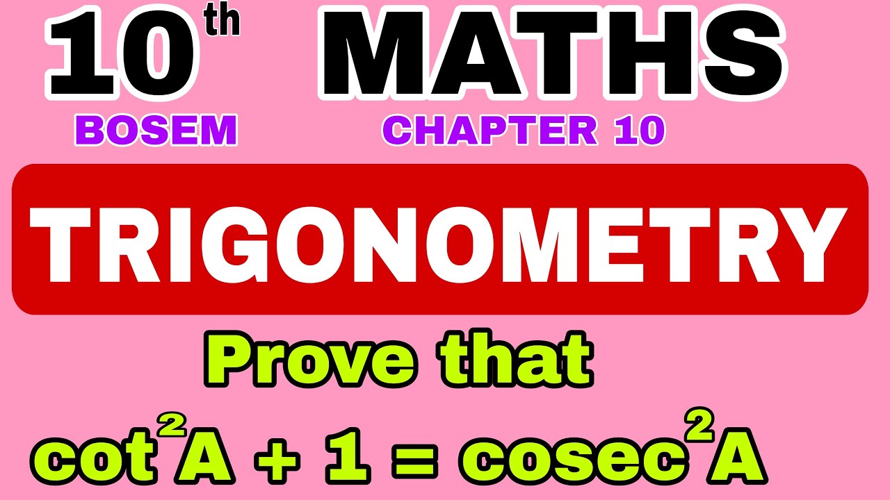 Prove that cot^2A + 1 = cosec^2A | Chapter 10 | TRIGONOMETRY | MATHS ...