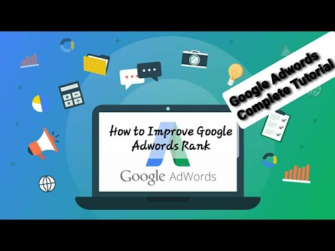 How to Improve Google Adwords Rank - YouTube