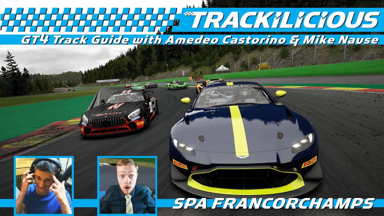 Spa Francorchamps Track Guide GT4 With Amedeo Castorino & Mike Nause ...