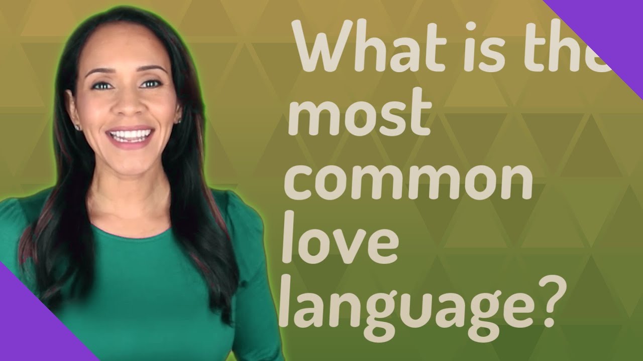 What is the most common love language? - YouTube