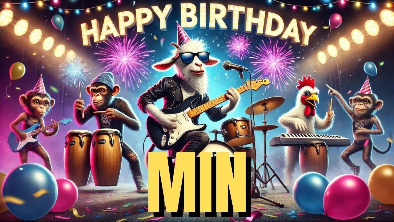 Happy Birthday Min - YouTube
