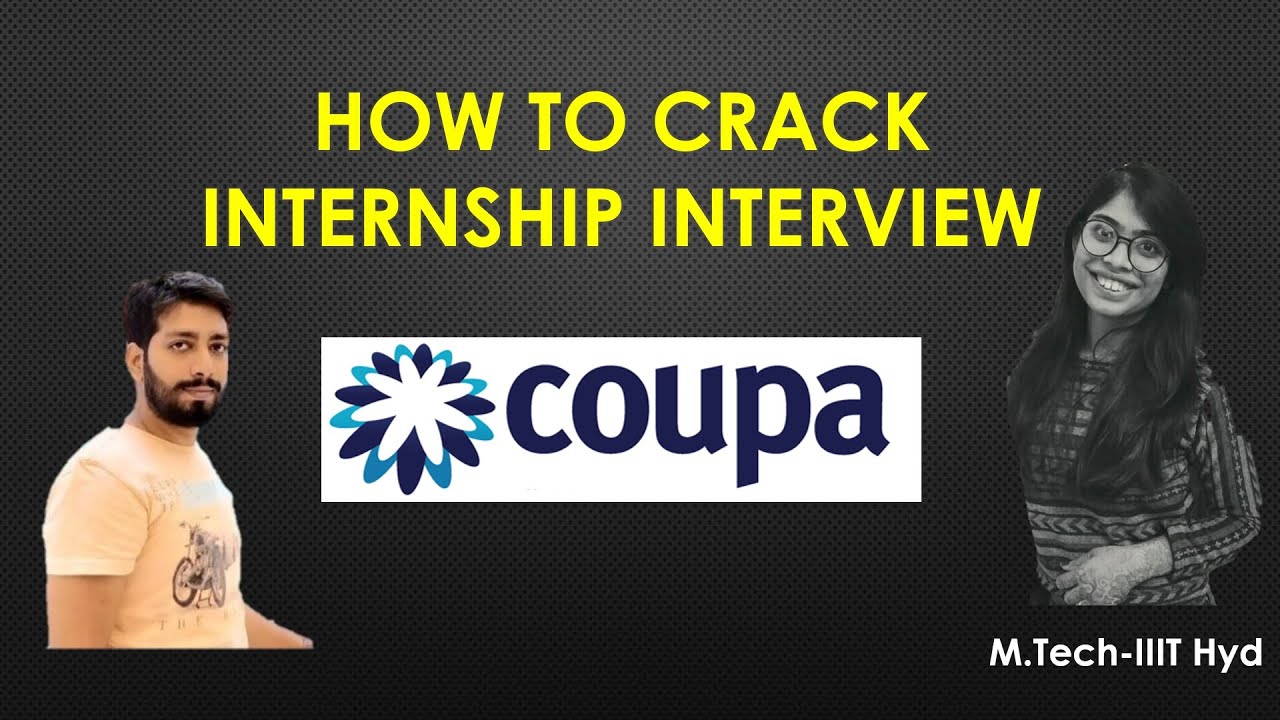 How to get Internship @COUPA ft. Somya Lalwani - YouTube