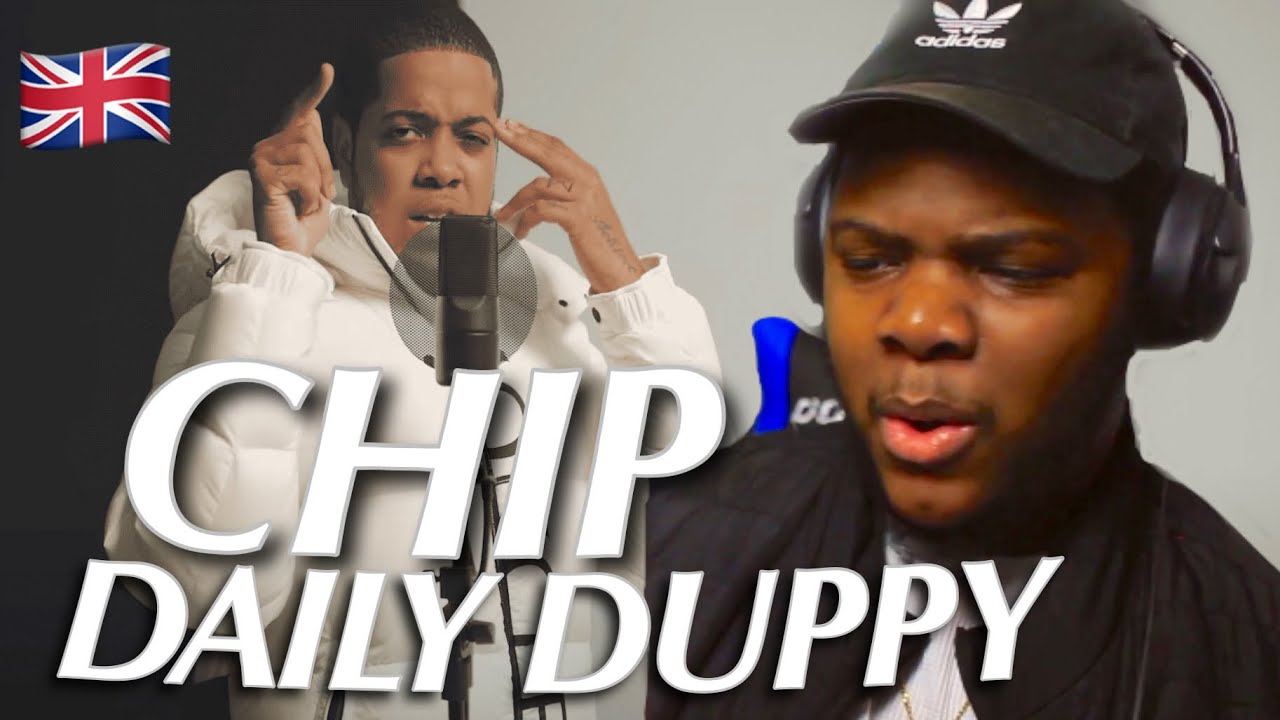 LIT AMERICAN REACTS to UK RAPPER - Chip - Daily Duppy - YouTube