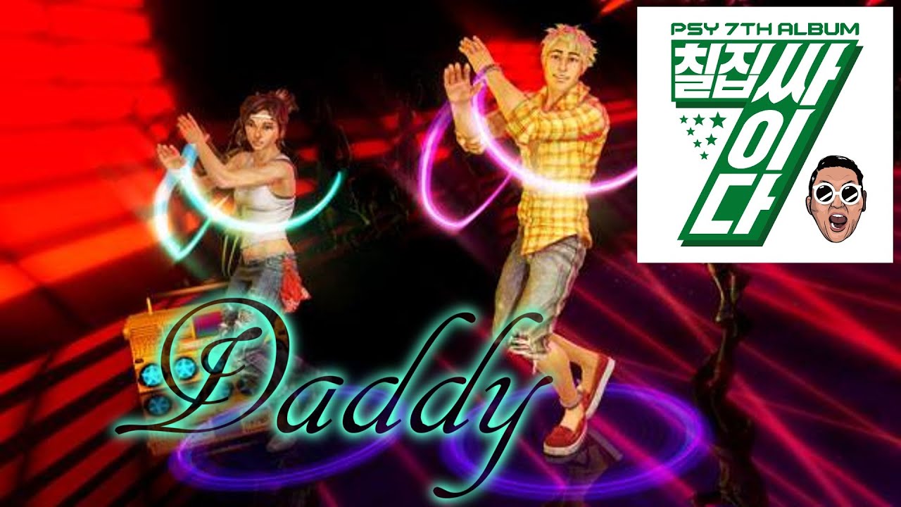 Dance Central-Daddy by PSY ft. CL of 2NE1 [CO-OP Fanmade] - YouTube