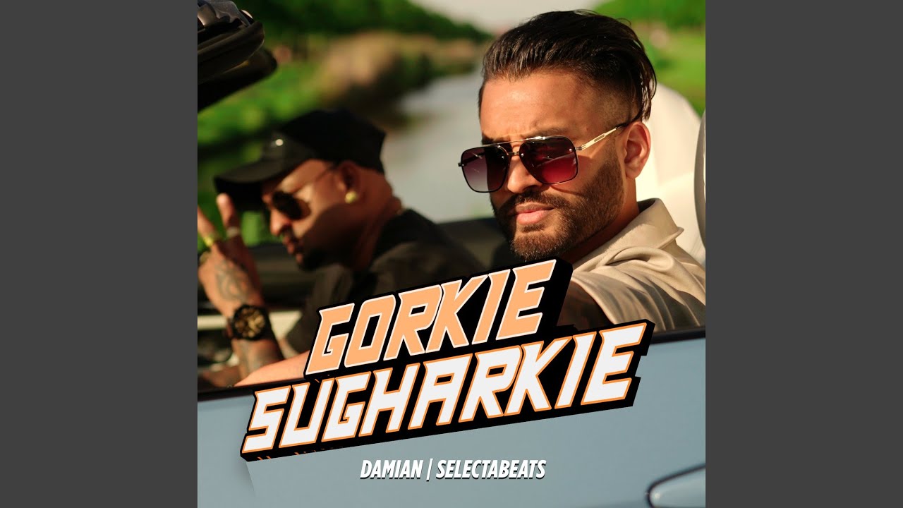 Gorkie Sugharkie - YouTube