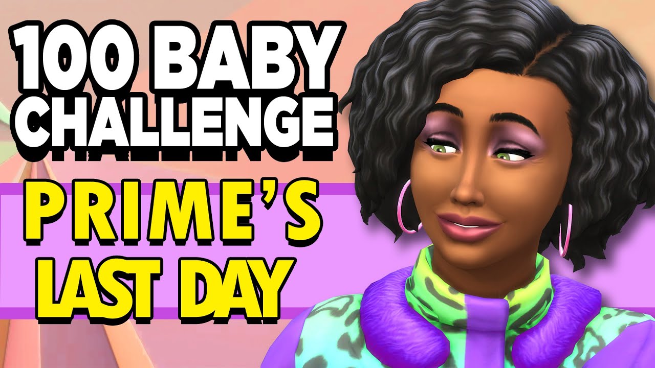 Prime's Last Day - 100 Baby Challenge! Part 37 - YouTube