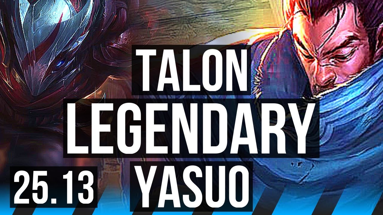 TALON vs YASUO (MID) | Legendary | EUW Diamond | 25.13 - YouTube
