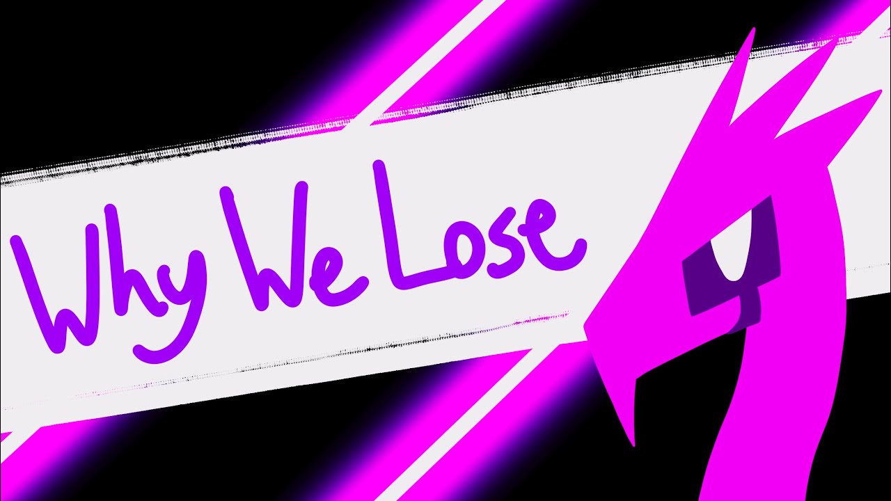 Why We Lose Animation Meme - YouTube