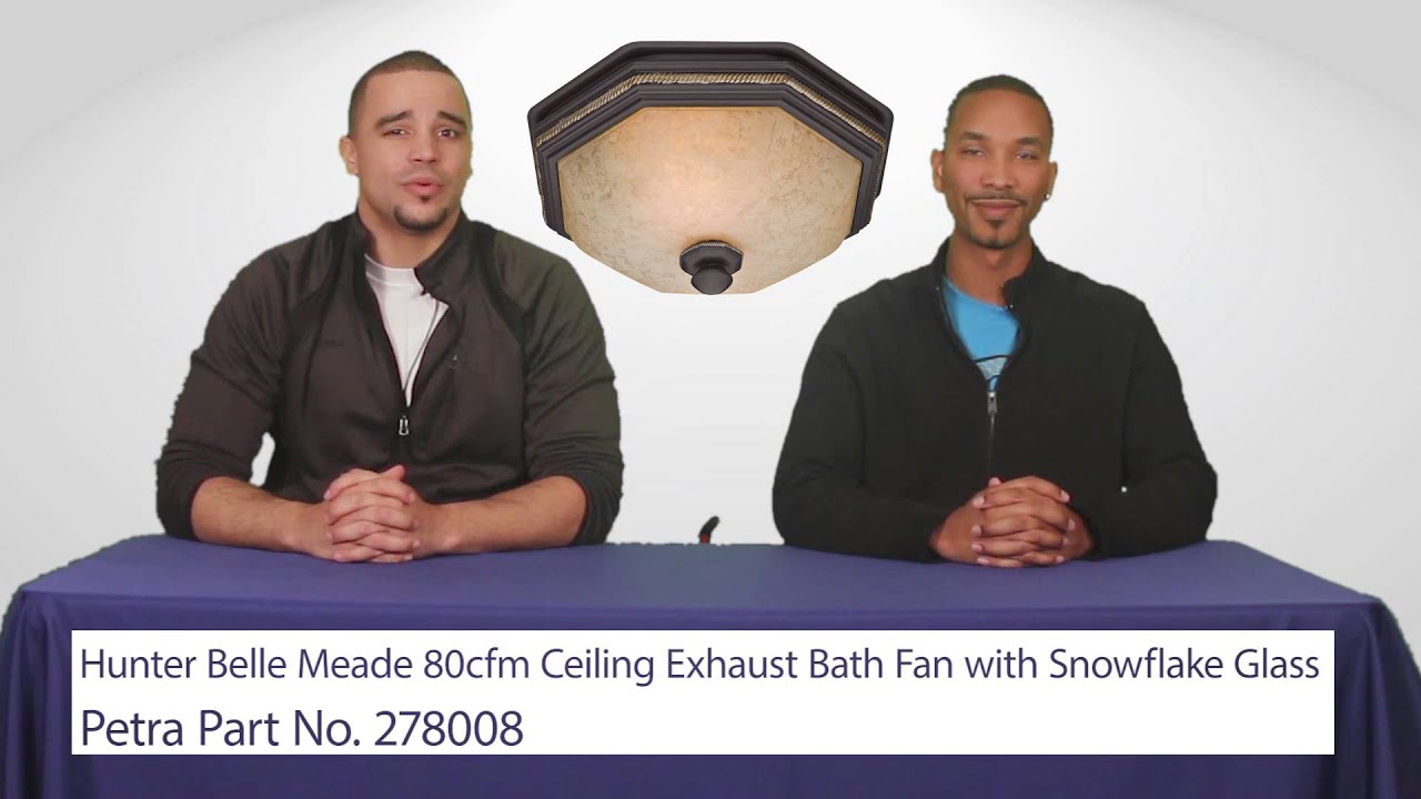 Hunter 82023 Belle Meade 80cfm Ceiling-Exhaust Bath Fan with Snowflake ...
