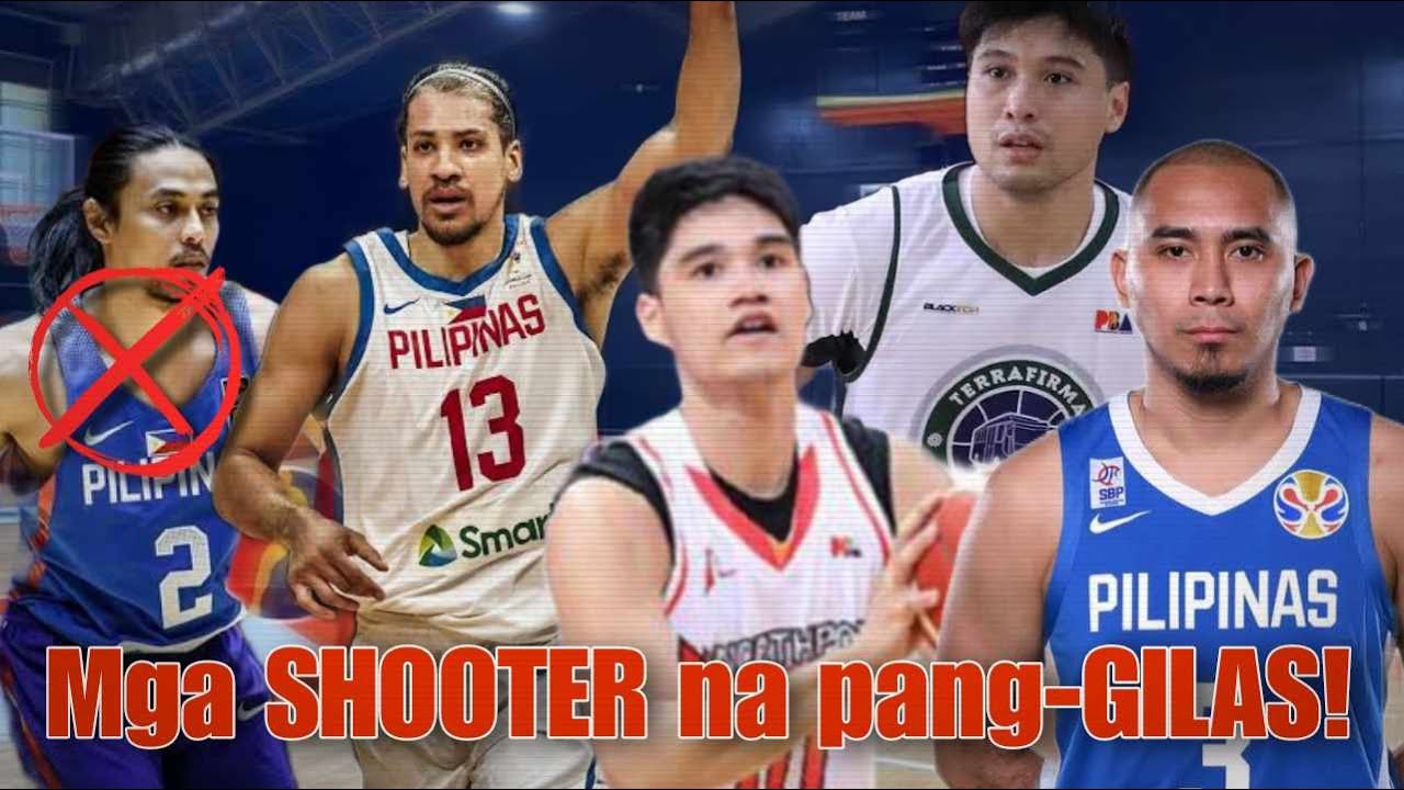 Mga PLAYERS na pwedeng isama sa LINE UP ng GILAS | Mga SHARP SHOOTER ng ...
