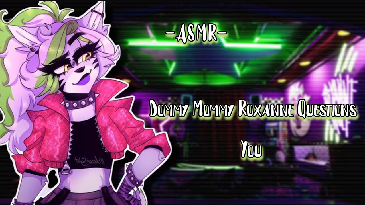 Asmr Roleplay Dommy Mommy Roxanne Questions You Pt3 F4m Youtube