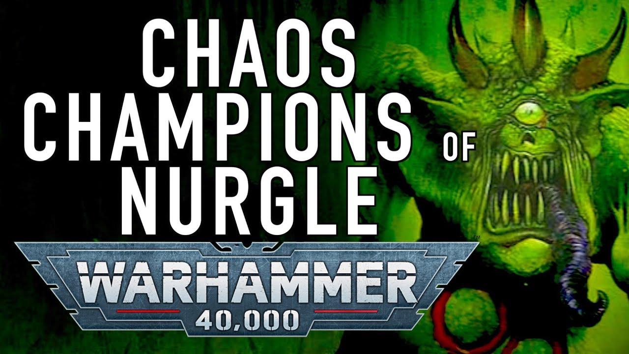 40 Facts and Lore on Nurgles Champions in Warhammer 40K - YouTube
