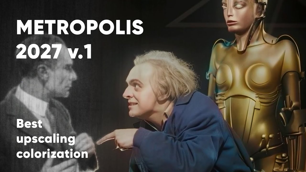 Metropolis (1927) | Best colorized and upscale full version v.1 ...