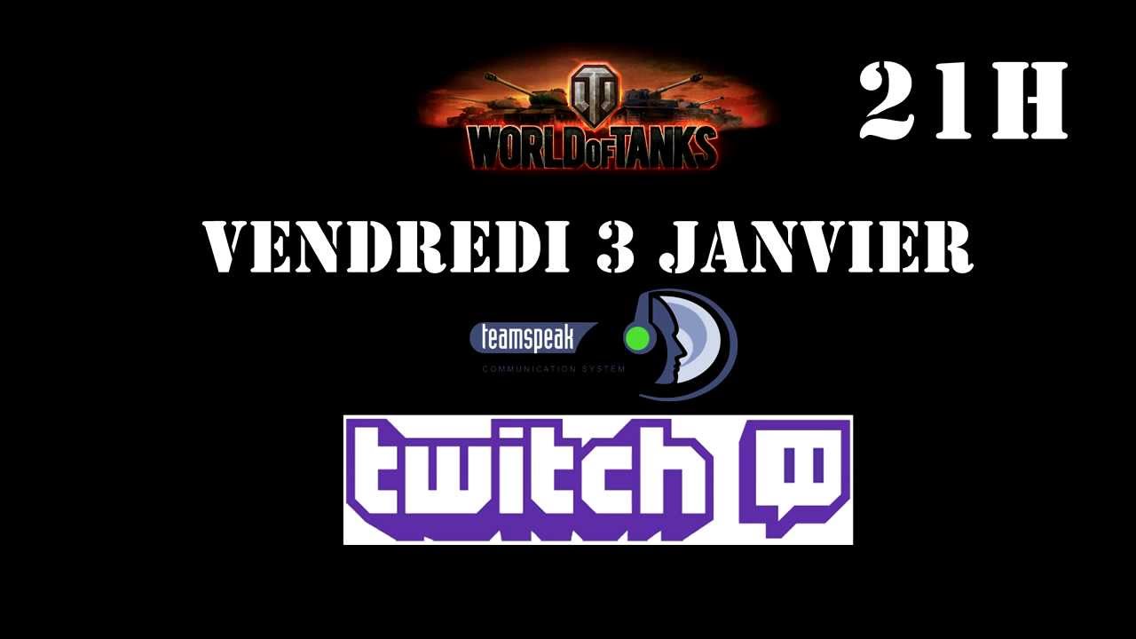 Annonce - Live Abonnés Twitch le 03/01/2014 à partir de 21h - YouTube