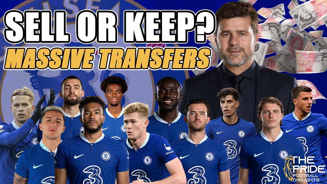 WHAT PLAYERS SHOULD CHELSEA SELL? - YouTube