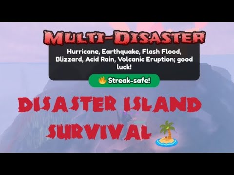 [BEST] Surviving Multi-Disasters, Disaster Island Survival #roblox # ...