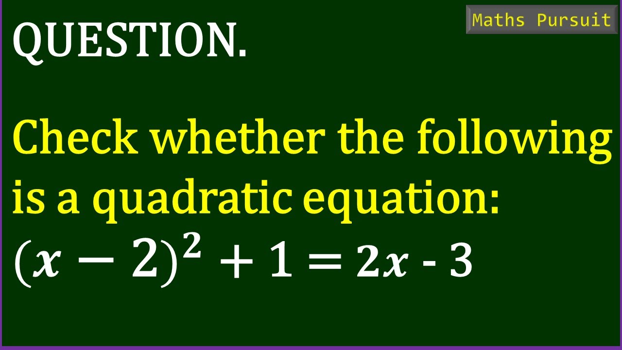 Check Whether The Following Is A Quadratic Equation x 2 2 1 2x