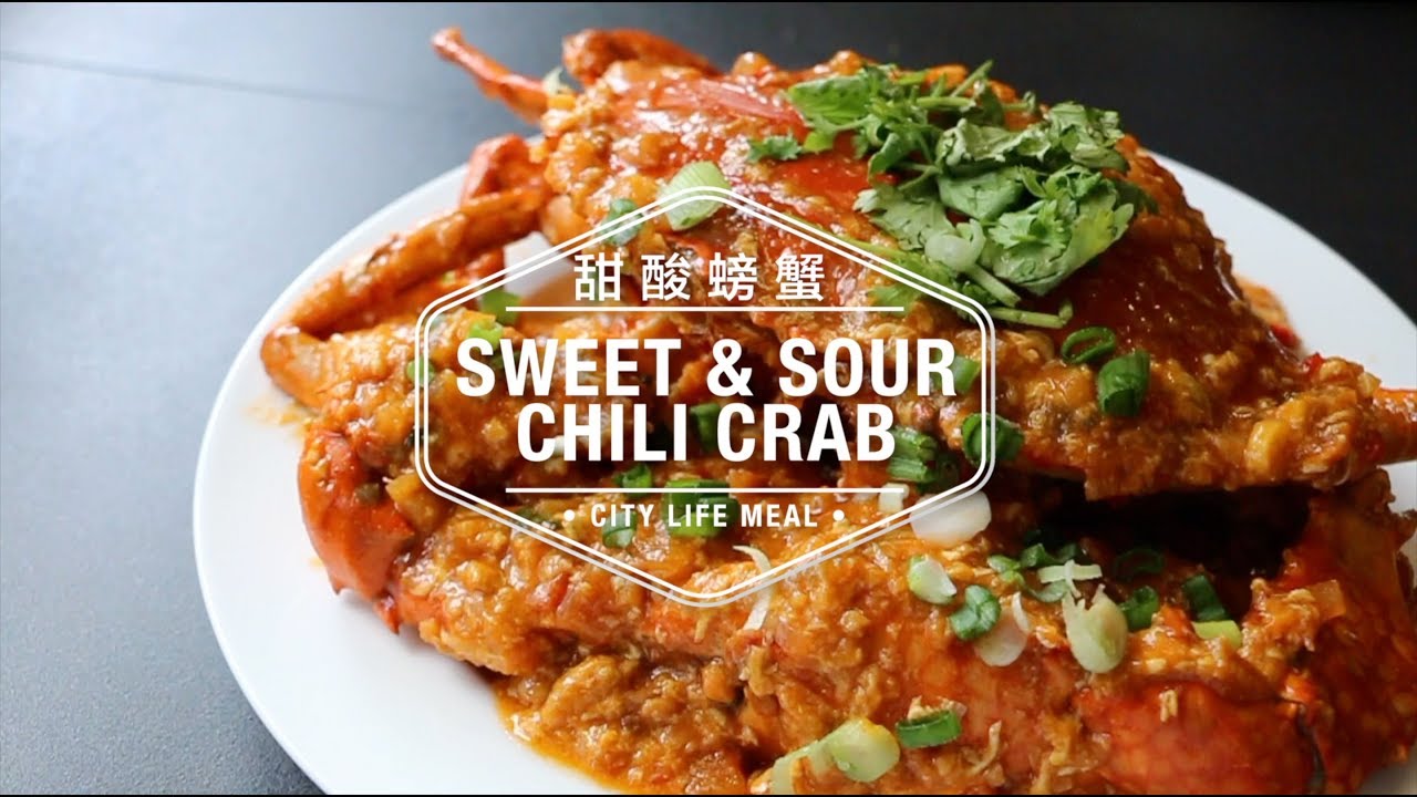 Sweet & Sour Chili Crab 甜酸螃蟹 - YouTube