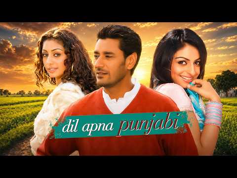 Dil Apna Punjabi (2006) | Harbhajan Mann, Neeru Bajwa & Gurpreet Ghuggi | #fullmovie #punjabi