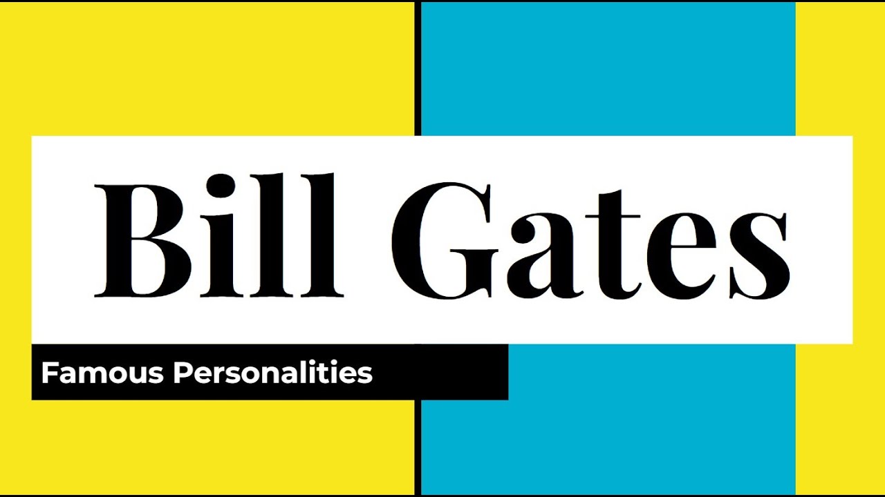 Know Bill Gates/Interesting facts about Bill Gates / basic GK - YouTube
