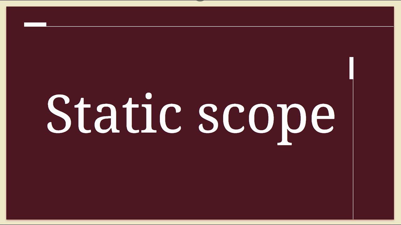 Static Scope In Javascript Scoping Explained Js Interesting Parts