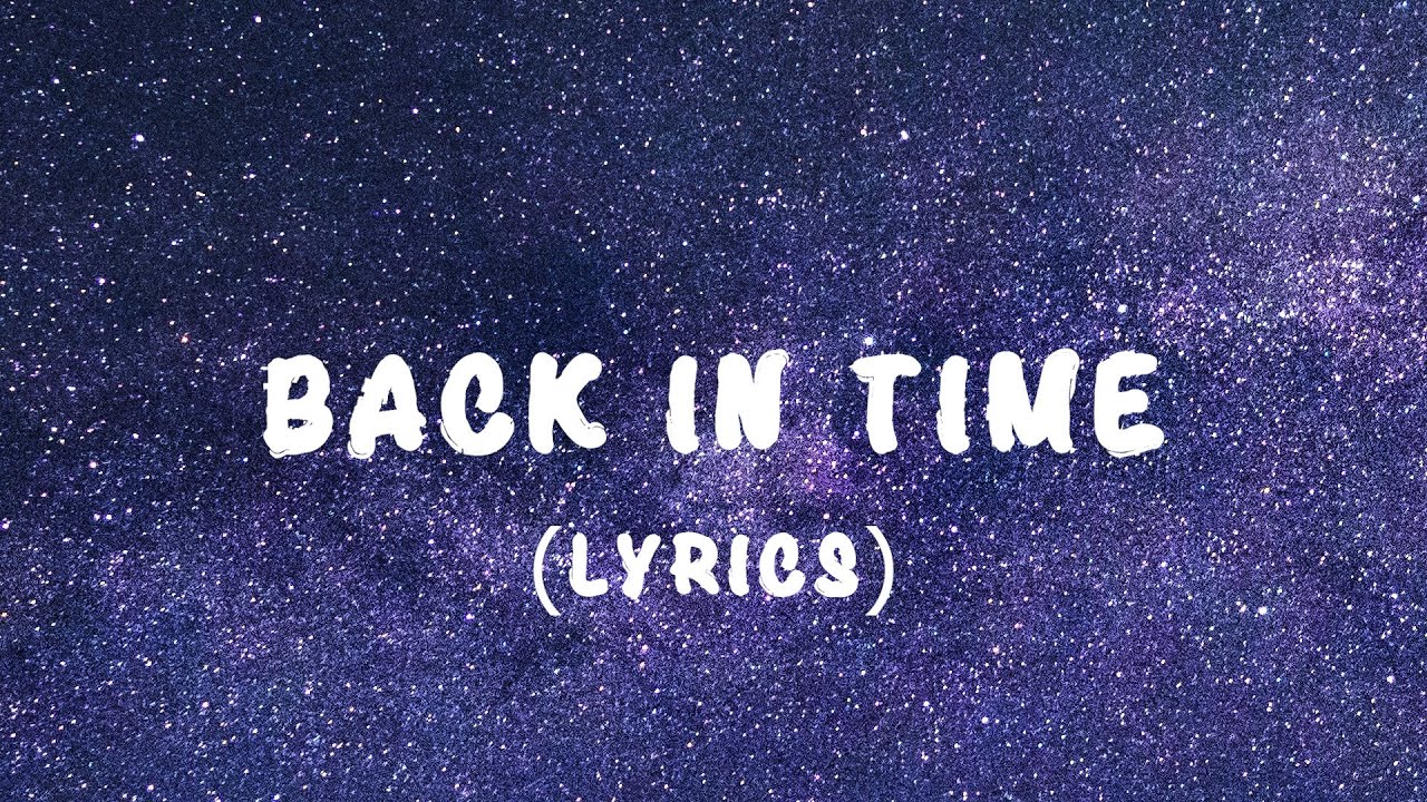 @GlowTheArtist - Back In Time (Lyrics) - YouTube