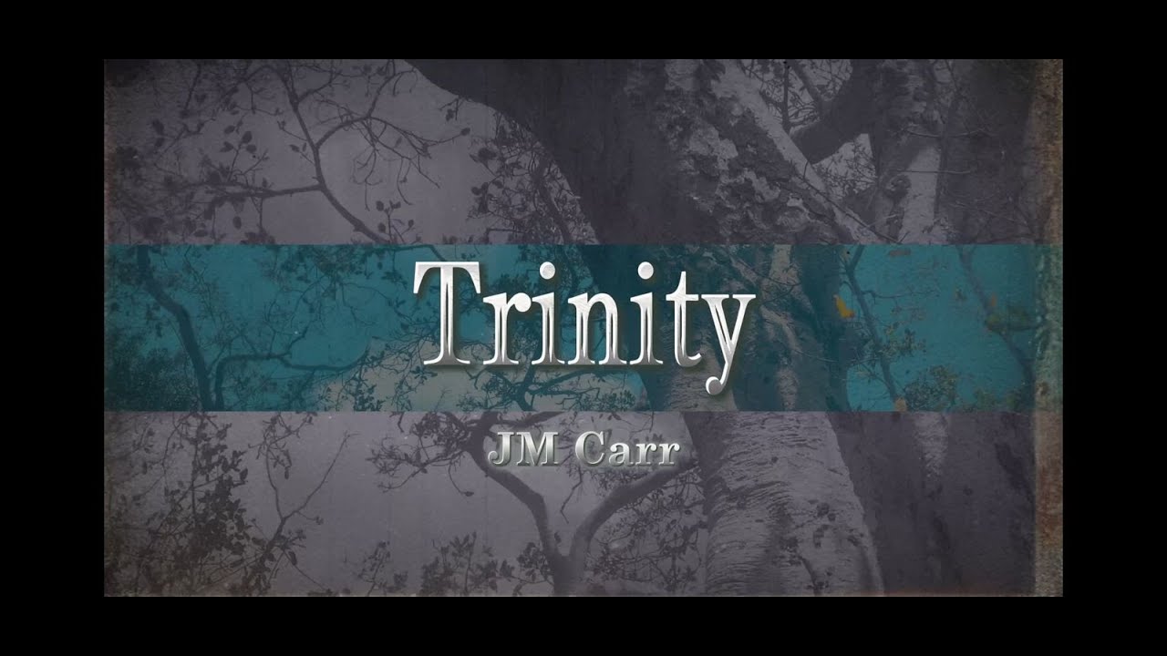 Trinity JM Carr - YouTube