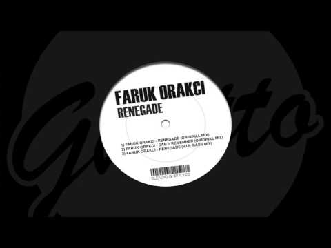 Faruk Orakci - Renegade [OUT NOW]
