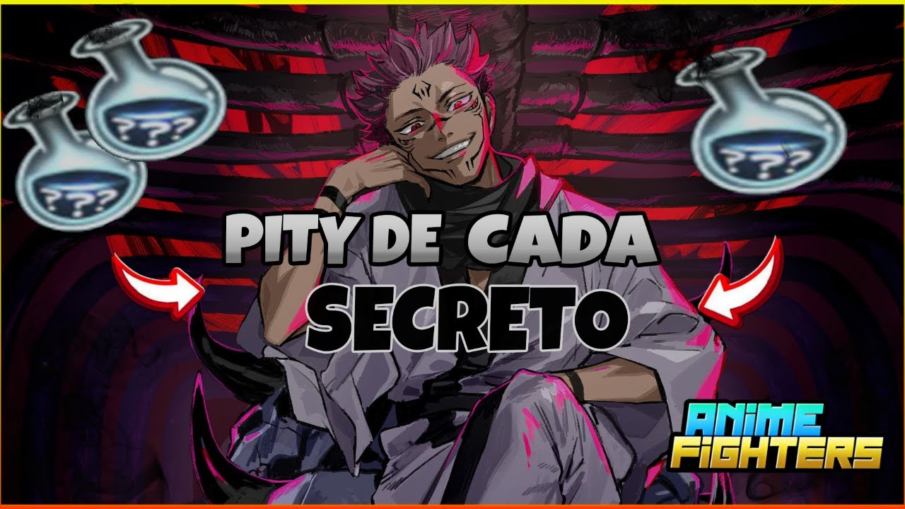 PITY DE CADA SECRETO do Anime Fighters - YouTube