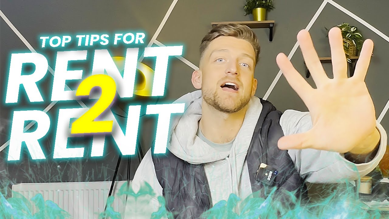 5 Top RENT 2 RENT Tips! - YouTube