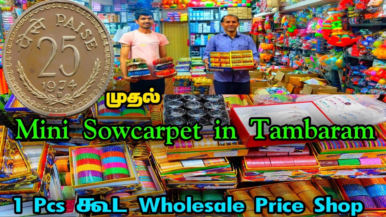 Mini Sowcarpet in Tambaram, A to Z Fancy Items, Bangles, Cosmetics ...
