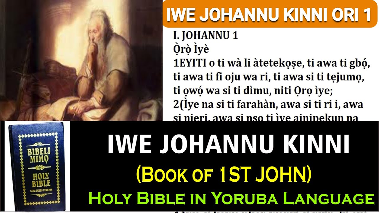 Iwe Episteli Johannu Kinni/First Epistle of John/ Holy Bible in Yoruba ...