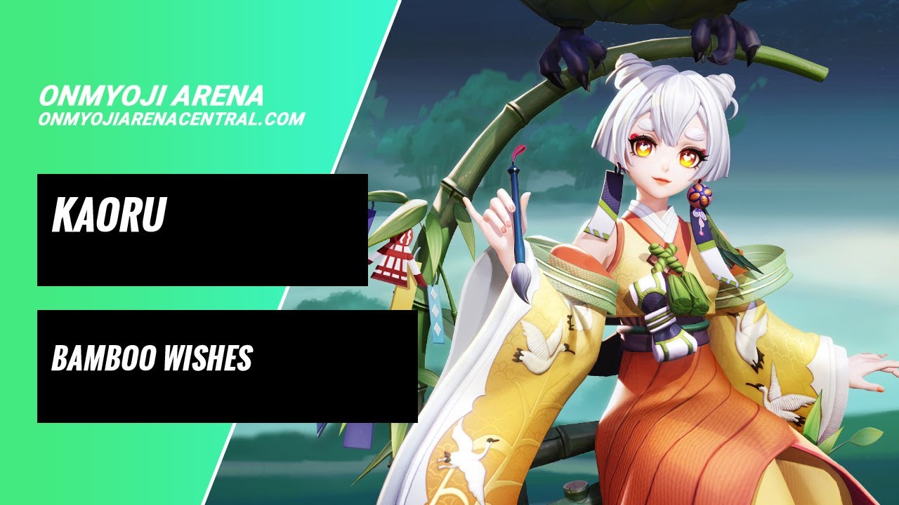 New Skin Kaoru Bamboo Wishes Trailer | Onmyoji Arena Central - YouTube