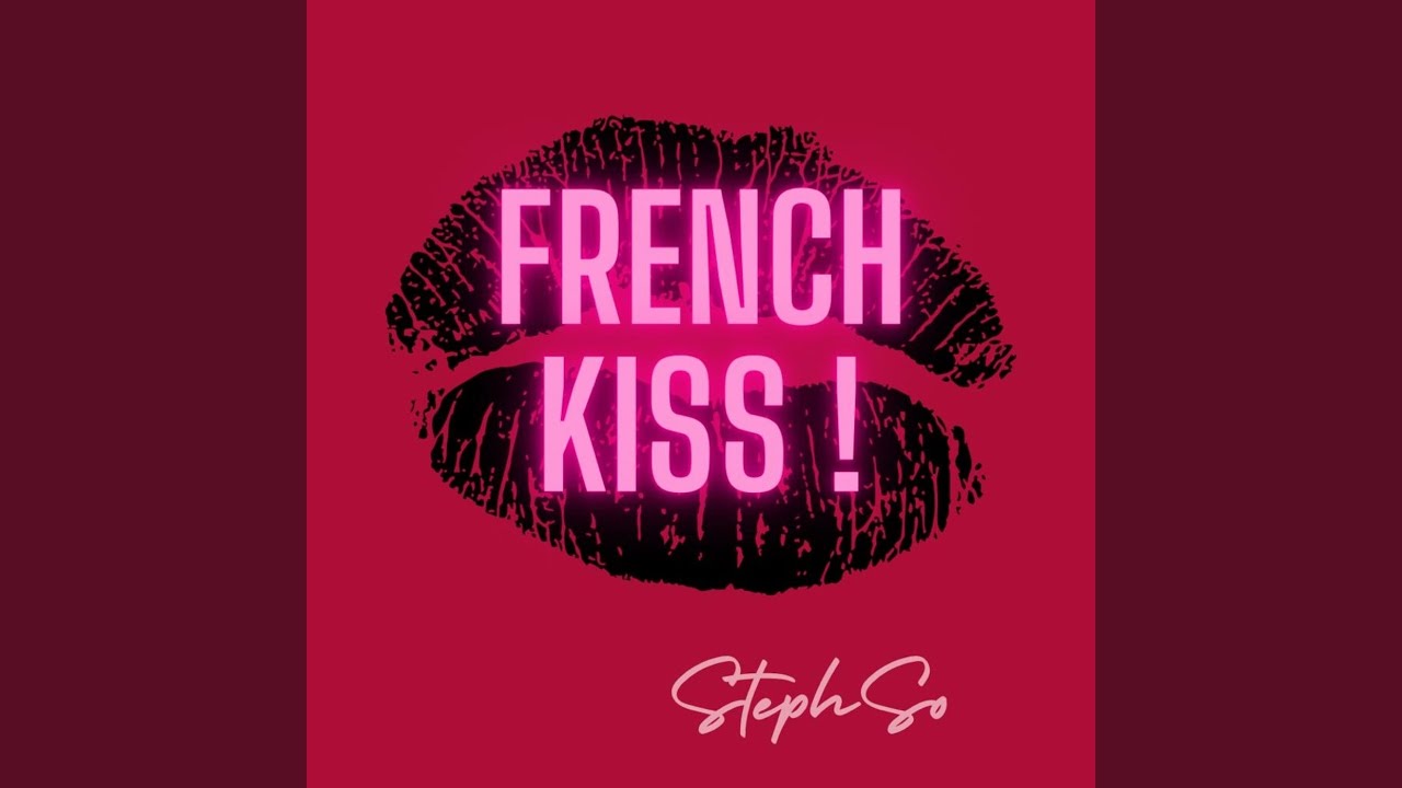 French Kiss - YouTube