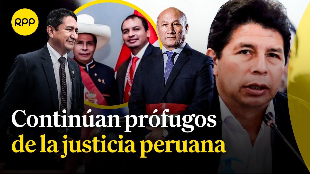 Juan Silva Villegas, Fray Vásquez y Vladimir Cerrón continúan prófugos ...
