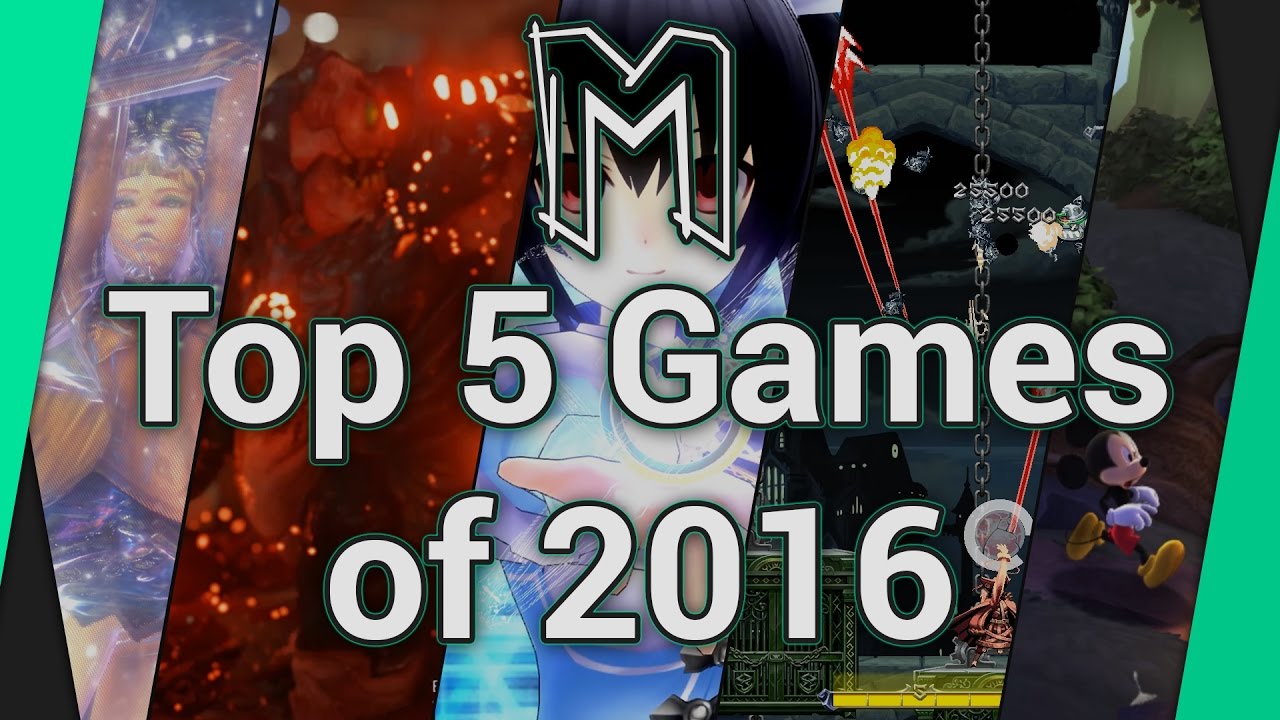 My Top 5 Games of 2016 (2016's Best of List) - YouTube
