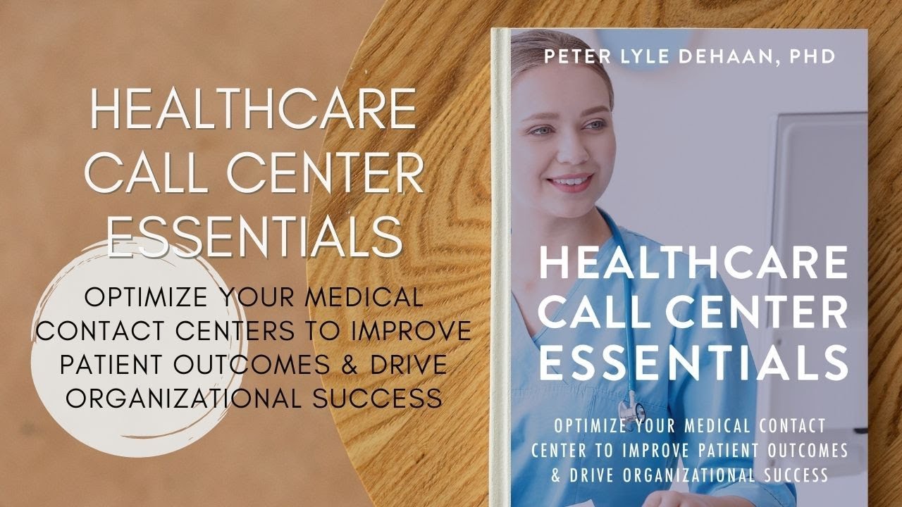 Healthcare Call Center Essentials Book Trailer - YouTube