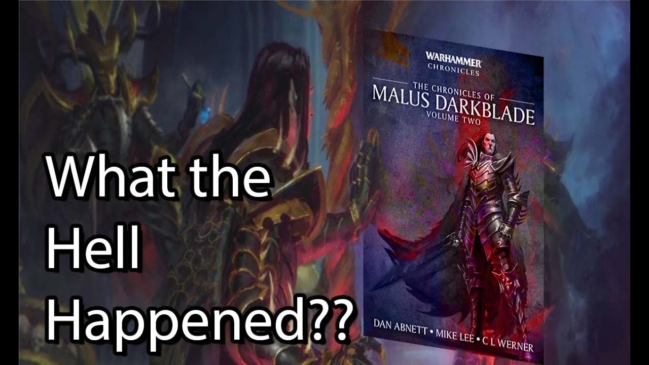 Malus Darkblade: How to RUIN a Good Character - YouTube
