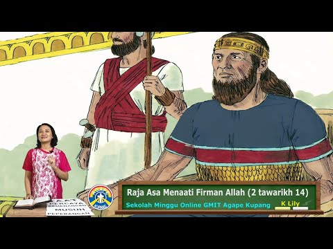 Raja Asa Menaati Firman Allah - YouTube