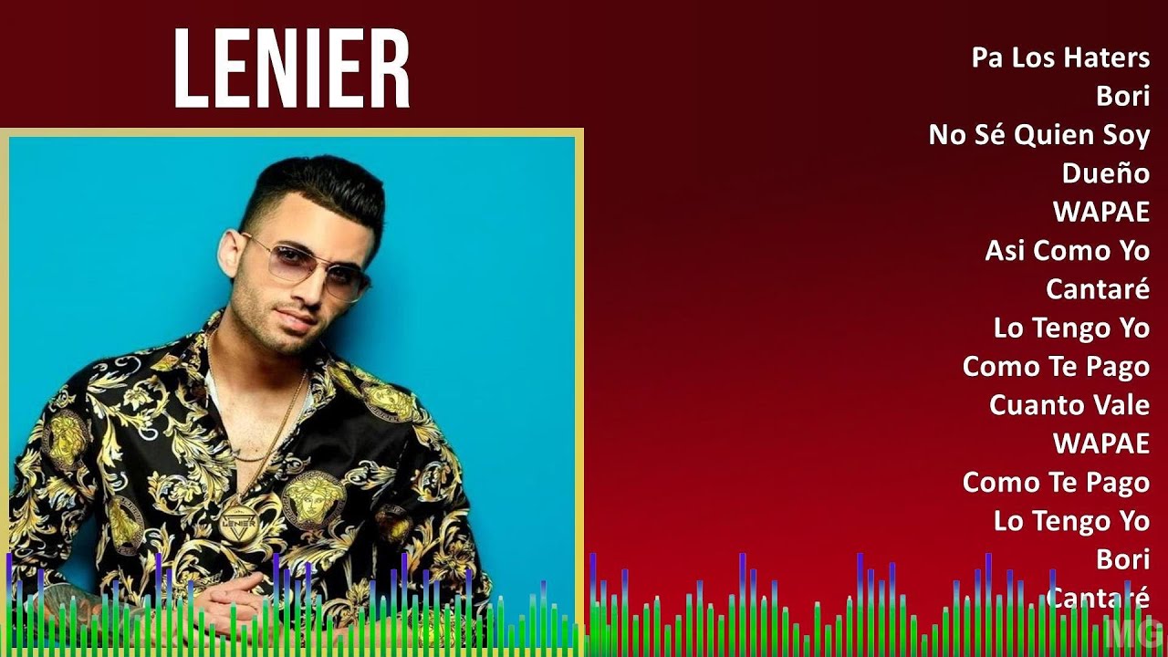 Lenier 2024 MIX Grandes Exitos - Pa Los Haters, Bori, No Sé Quien Soy ...