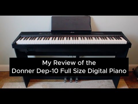The Donner DEP 10 Digital Piano Is An Excellent Beginner Piano!